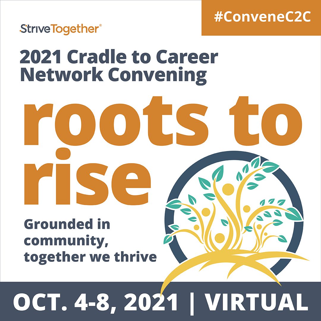 Our Roots Give Us Rise - StriveTogether