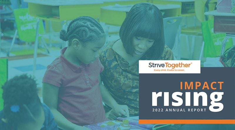 2022 StriveTogether Annual Report - StriveTogether